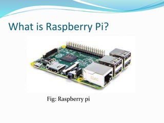 Raspberry pi | PPT