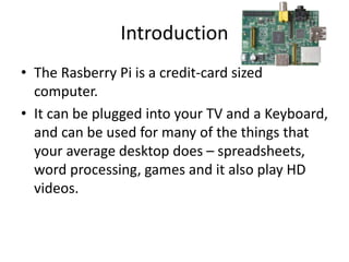 Raspberry Pi | PPTX | Programming Languages | Computing