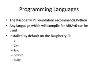 Raspberry Pi | PPTX | Programming Languages | Computing