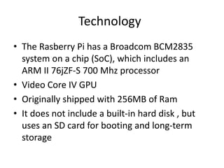 Raspberry Pi | PPTX | Programming Languages | Computing