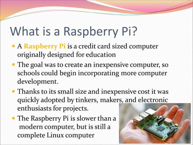 Raspberry Pi | PPTX | Consumer Electronics | Technology & Computing