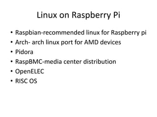 RASPBERRY PI is an communication board using between electronic devices | PPT