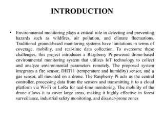 RASPBERRY PI - POWERD DRONE BASED ENVIRONMENTAL MONITORING.pptx