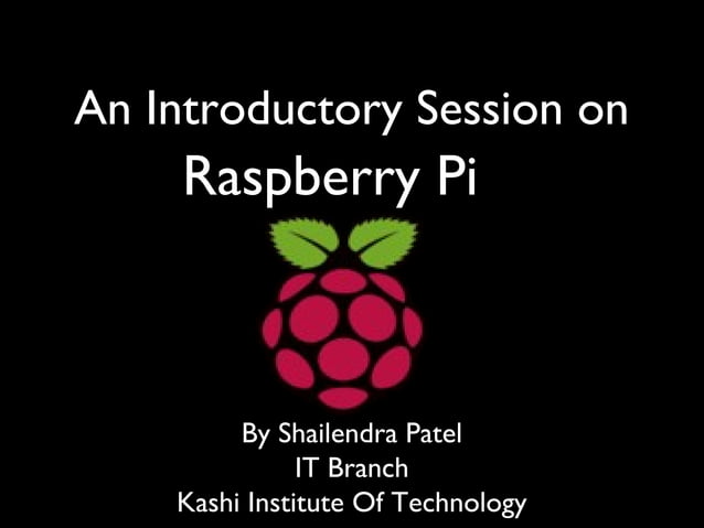 Raspberry Pi Presentation | PPT | Operating Systems | Computer Software ...