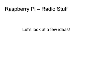 Raspberry Pi and Amateur Radio | ODP | Operating Systems | Computer Software and Applications