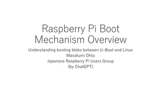 Raspberry Pi Boot Mechanism at OSC Nagoya 2025 | PPT