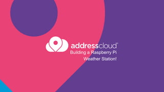 Building a Raspberry Pi Weather Station! | PPTX