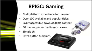 Raspberry Pi Gaming Rig | PPTX