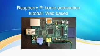Raspberry pi home automation idea | PPT