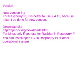 Raspberry pi performace and program by open cv | PPT