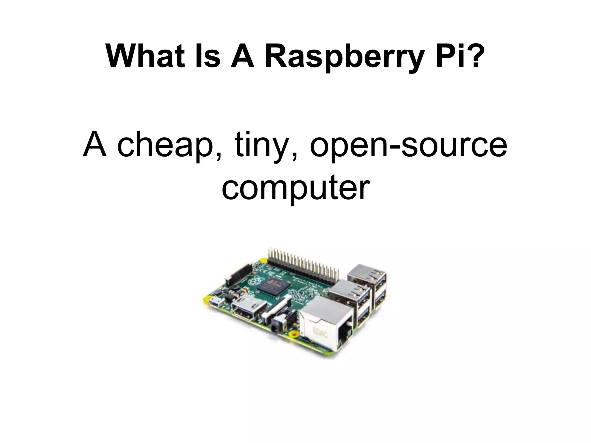 Introduction to Raspberry Pi | PPT | Free Download