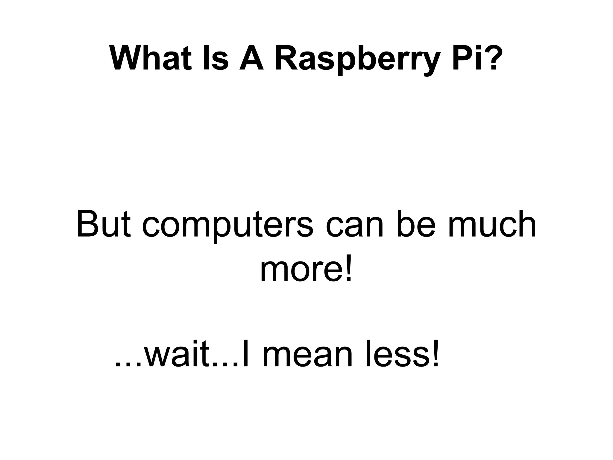 Introduction to Raspberry Pi | PPT | Free Download