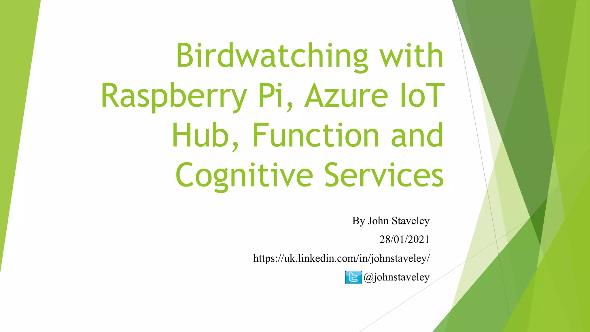 Birdwatching Using A Raspberry Pi Azure Iot Hub And Cognitive Services 4365