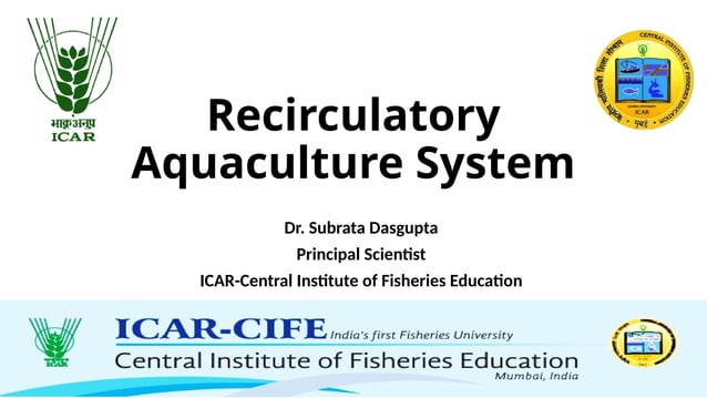 Recirculatory Aquaculture System Subrata Dasgupta .pptx
