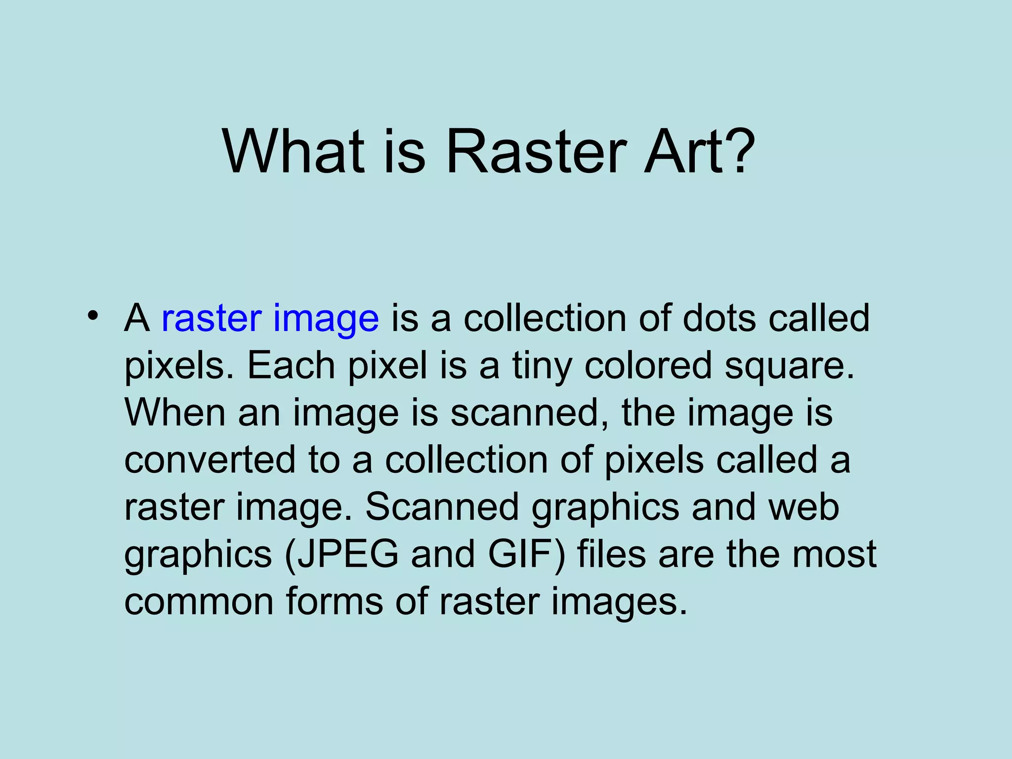 Raster Vs. Vector Presentation1 | PPT