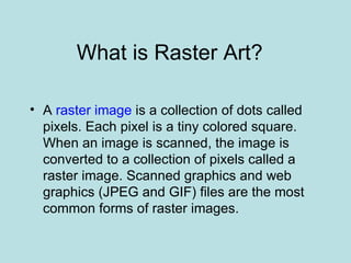 Raster Vs. Vector Presentation1 | PPT