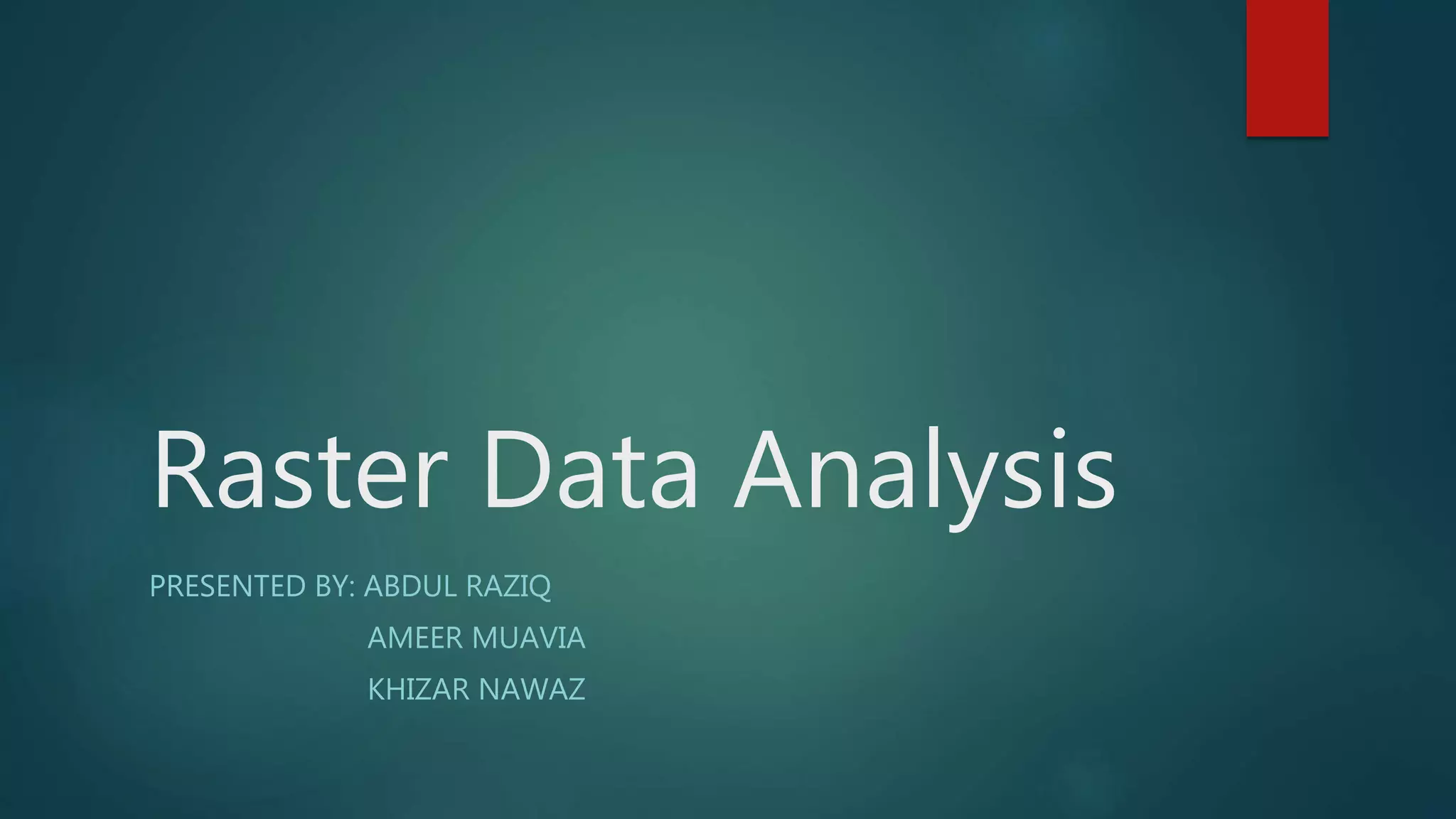 Raster data analysis | PPTX