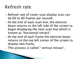 Raster scan display | PPT
