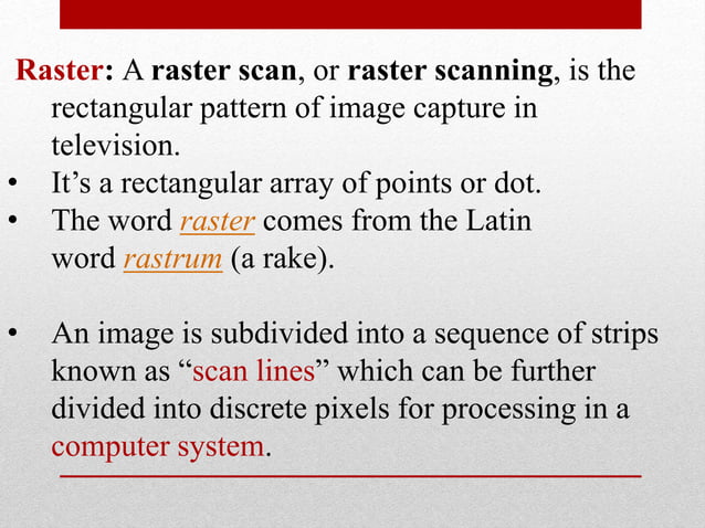 Raster scan displays ppt | PPTX