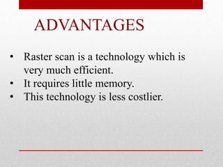 Raster scan displays ppt | PPT