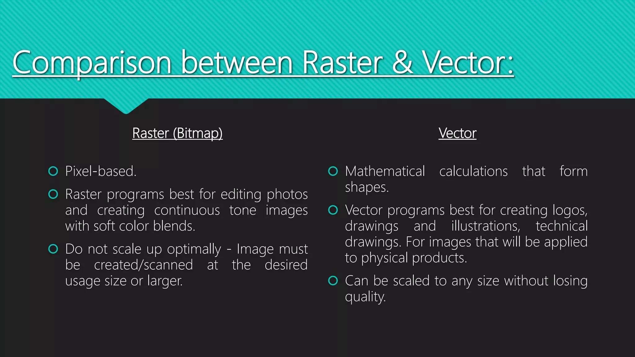 Raster vs vector | PPTX | Graphics Software | Computer Software and Applications
