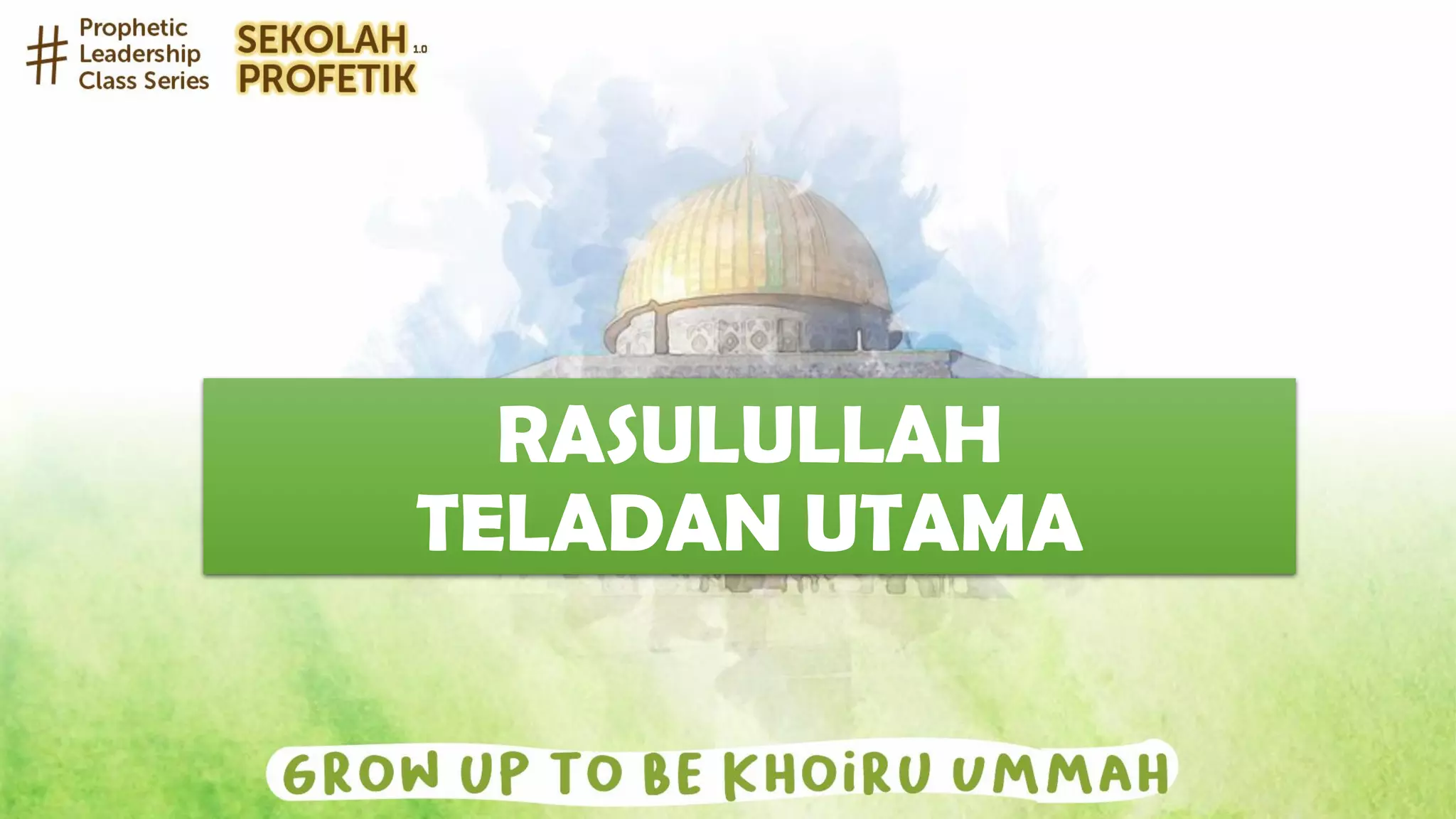 Rasulullah Teladan Utama oleh Umi Yuli Susiana | PDF