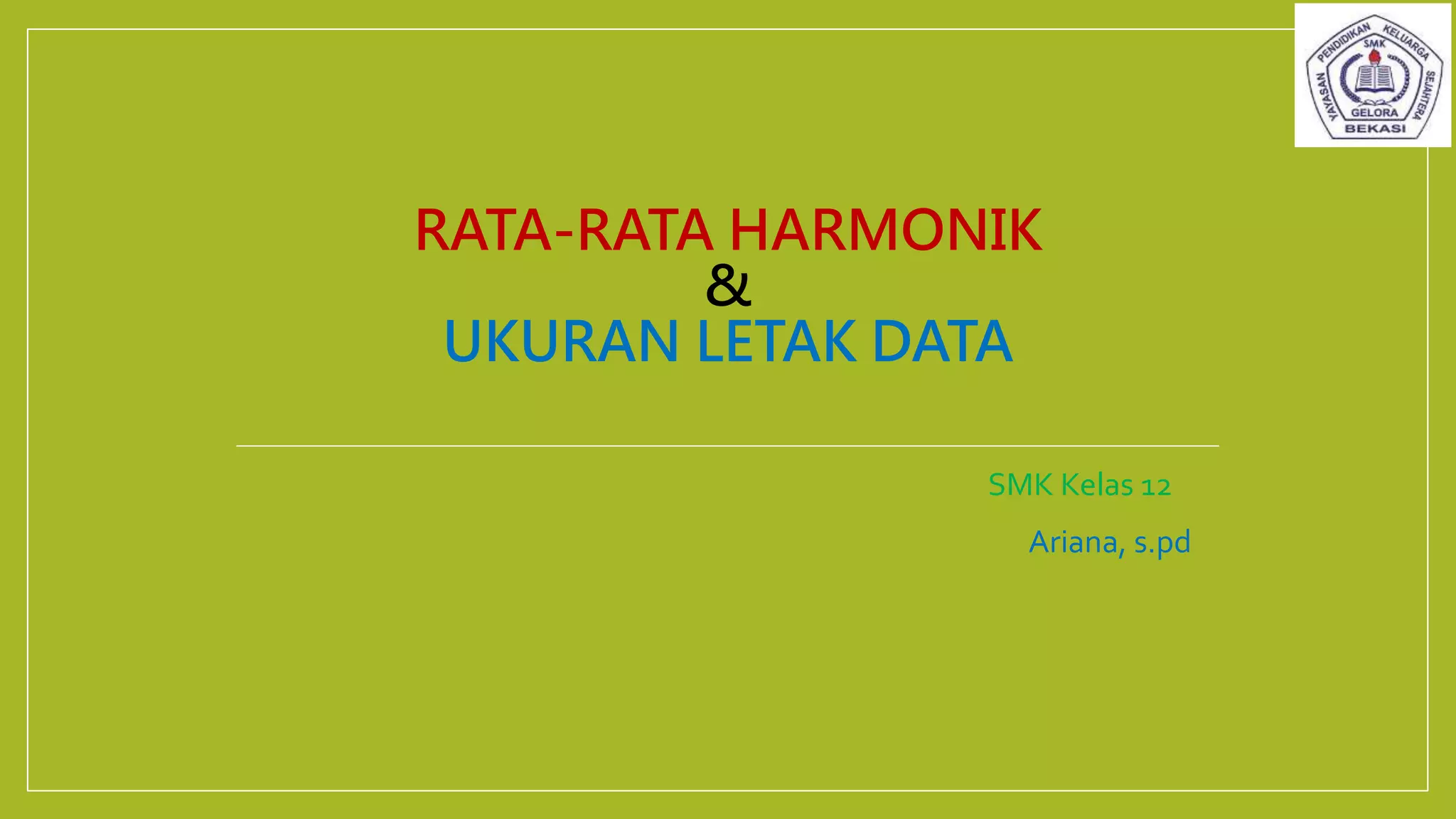 Rata rata harmonik | PPT