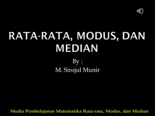 Rata rata, modus, median | PPT