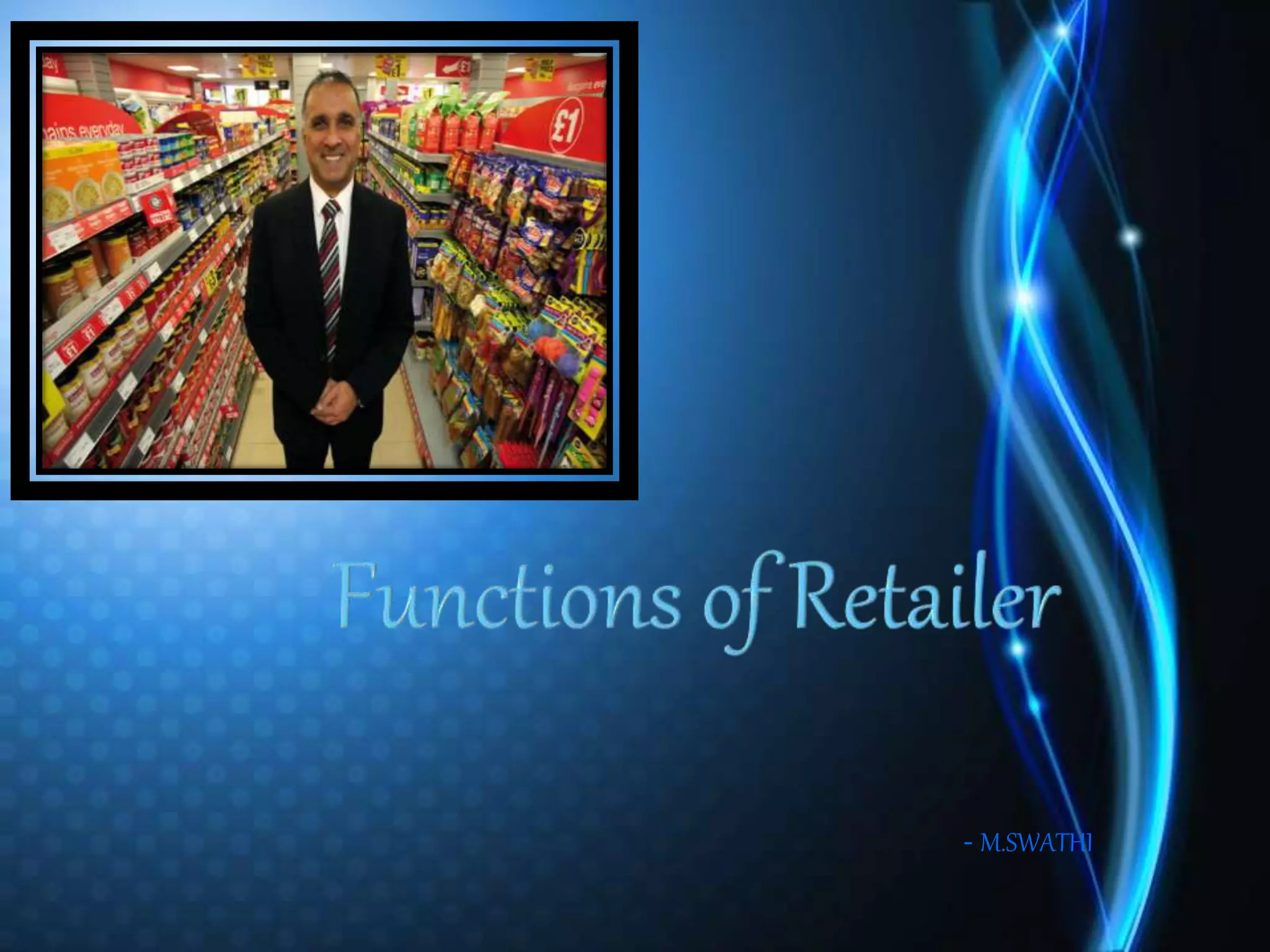 Functions of Retailer | PPTX