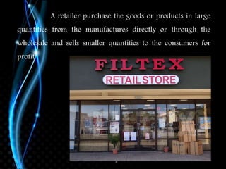Functions of Retailer | PPTX