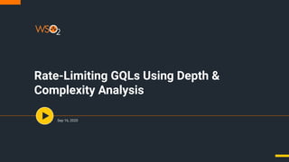 Rate Limiting GQLs Using Depth and Complexity Analysis | PDF