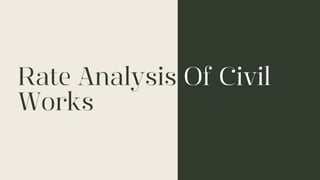 Rate Analysis Of Civil Works - PPT.pdf