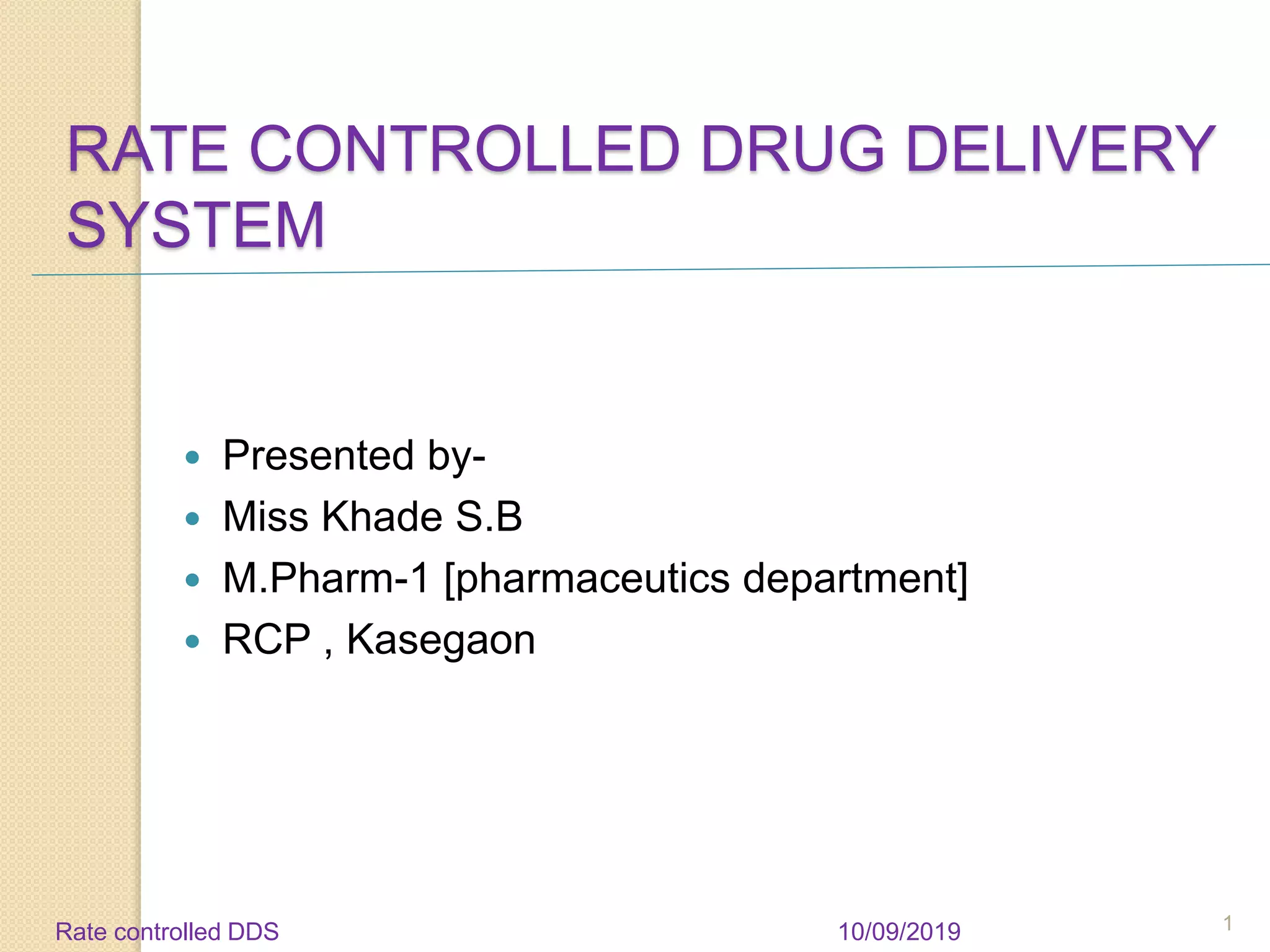 Rate controlled drug delivery system | PPTX