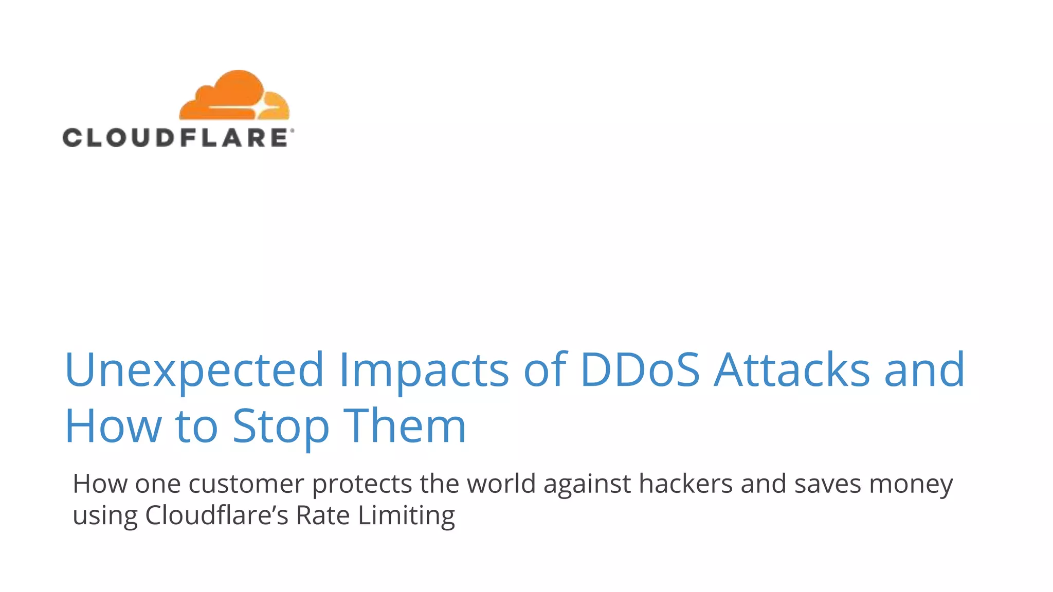 Unexpected Impacts of DDoS Attacks and How to Stop Them | PPTX