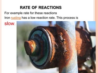 Rate of reactions | PPTX | Chemistry | Science