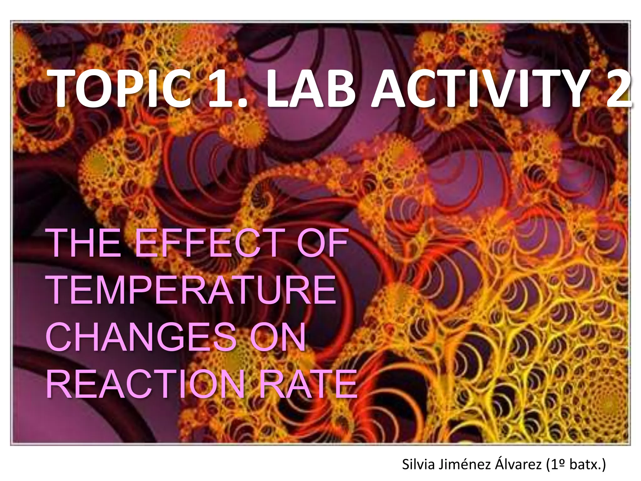 Rate of reaction__temperature[1] | PPTX