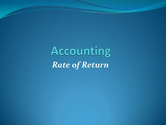 Rate of return | PPTX | Stocks and Bonds | Personal Investing