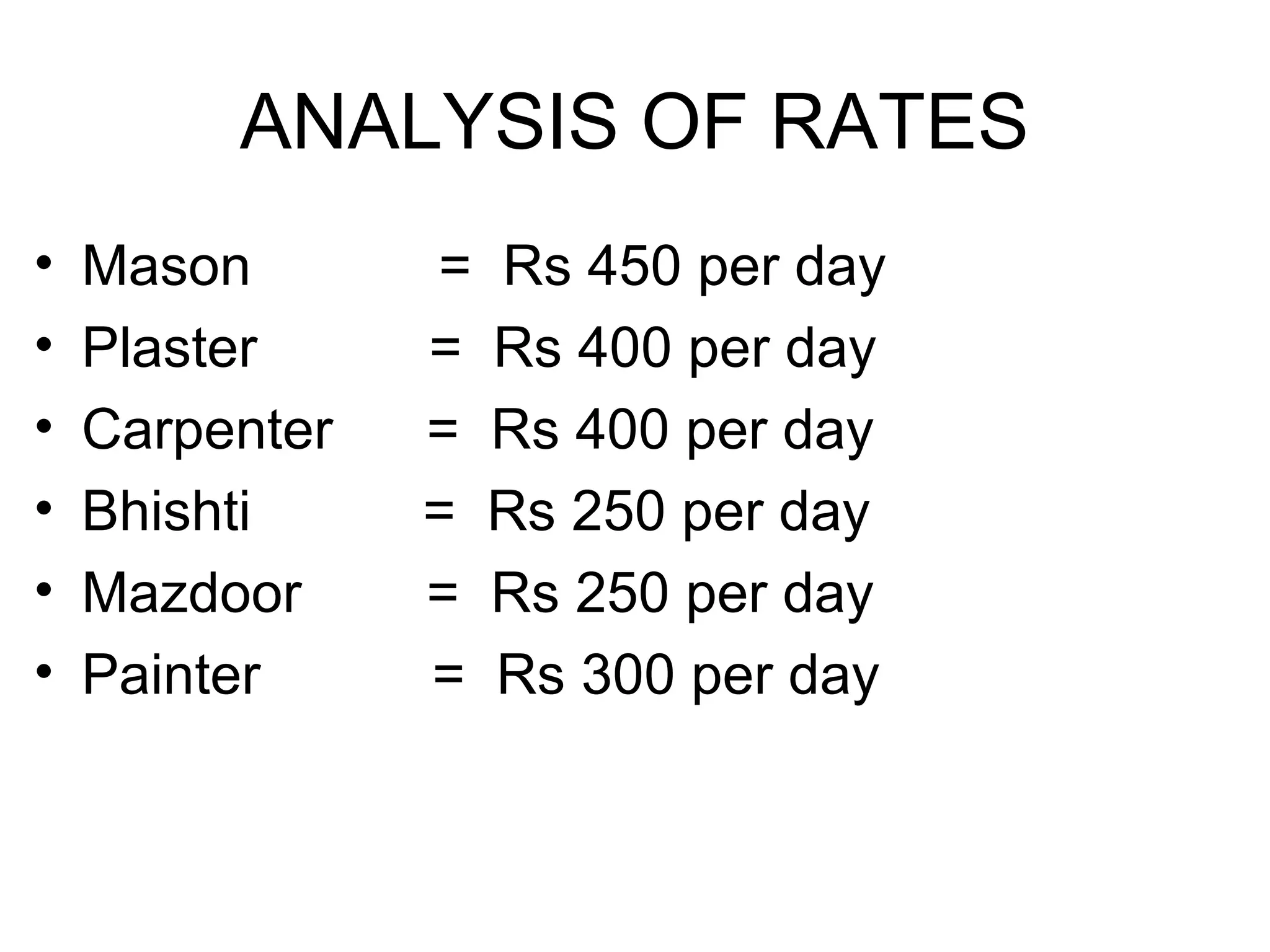 Rates Analysis For Calculating Material and Labour for building works | PPT