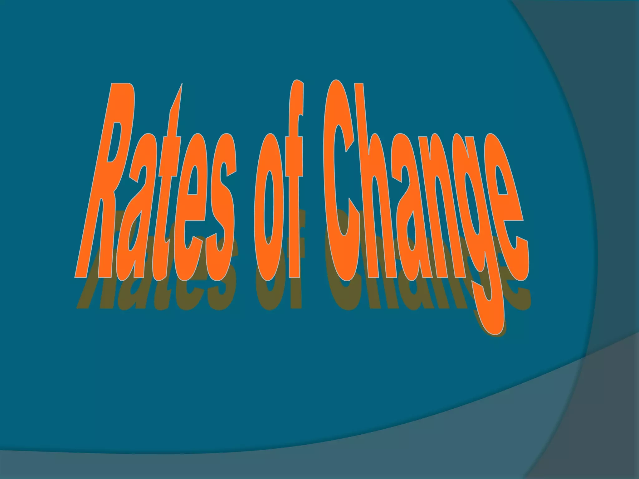 Rates Of Change | PPTX