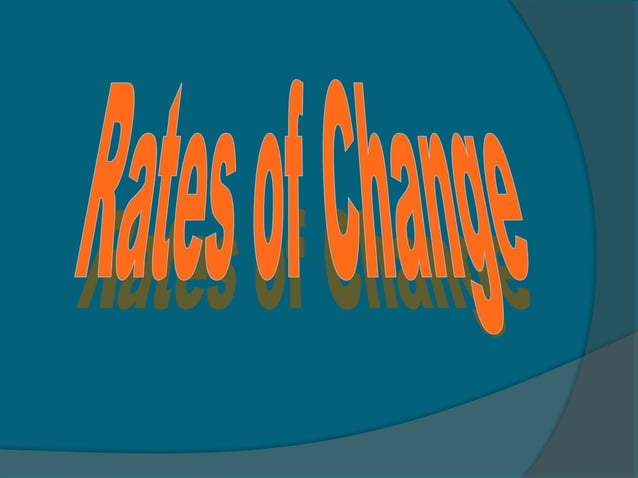 Rates Of Change | PPTX