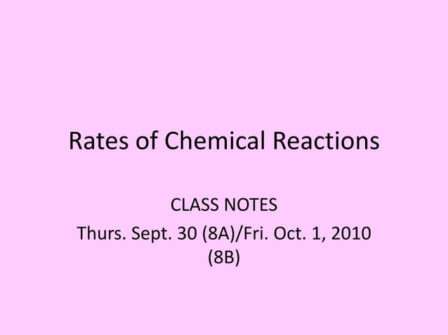 Rates of chemical reactions | PPTX