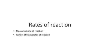Rates of reaction | PPT
