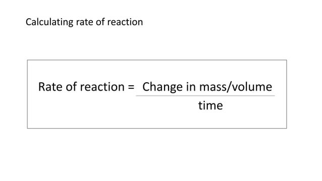 Rates of reaction | PPT