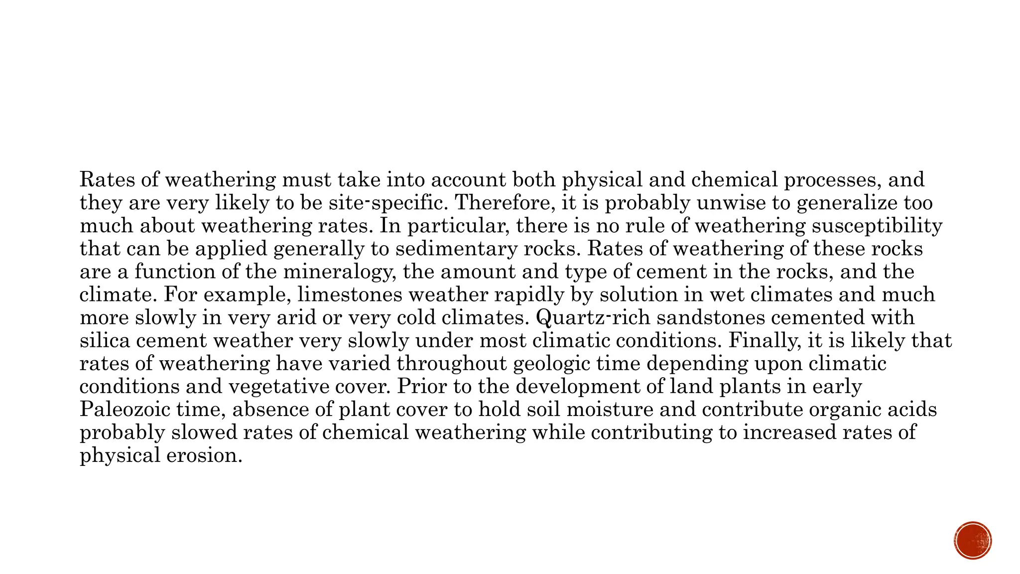 Rates of Weathering/Weathering/Geology/Sedimentary Geology.pptx