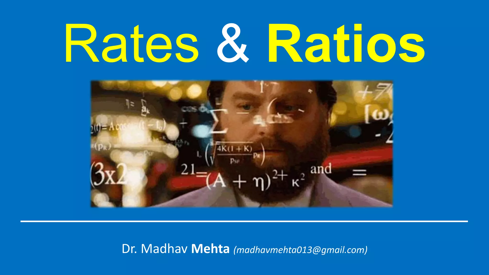 Rates & Ratios - Epidemiology | PPTX | Medical Health