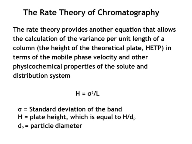 Fundamentals of Rate theory in Chromatography | PPTX