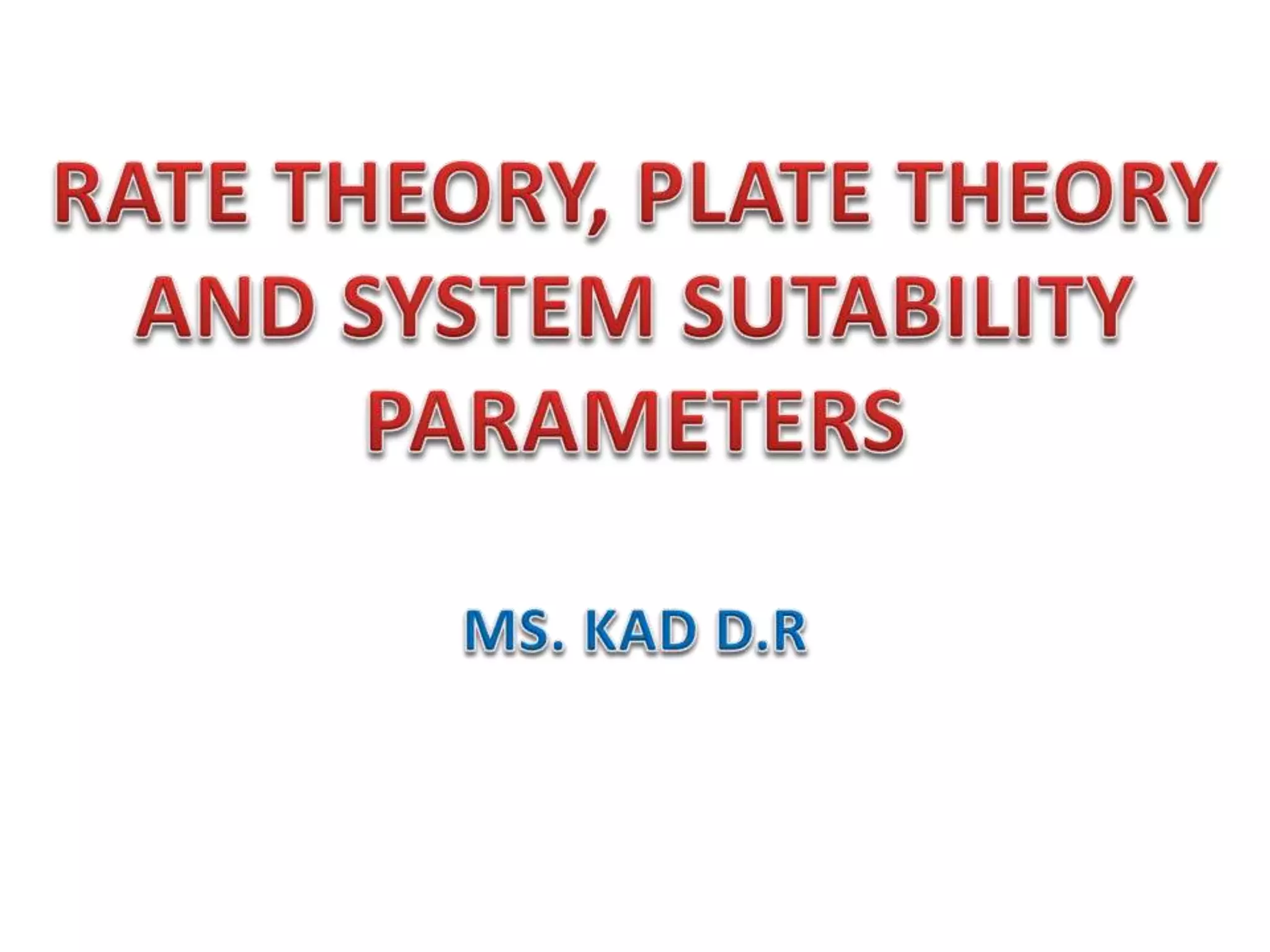 RATE TH,PLATE SYS SUTIABILITY.pptx