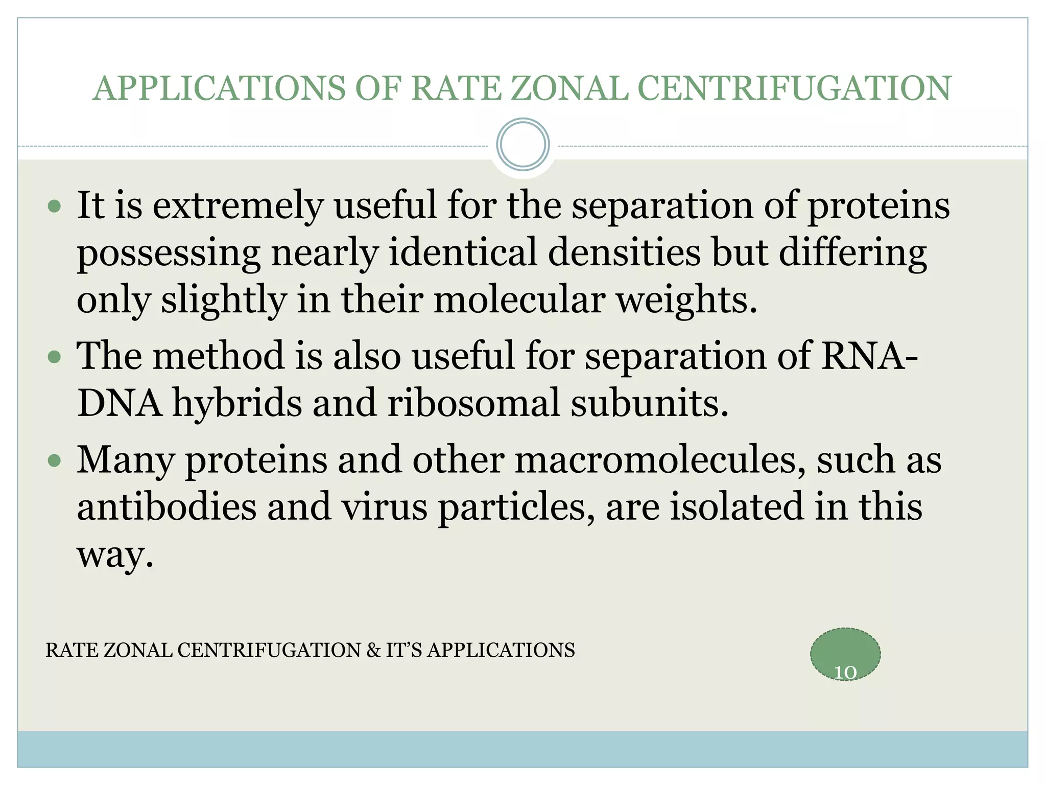 Rate zonal centrifugation and Its applications | PPTX