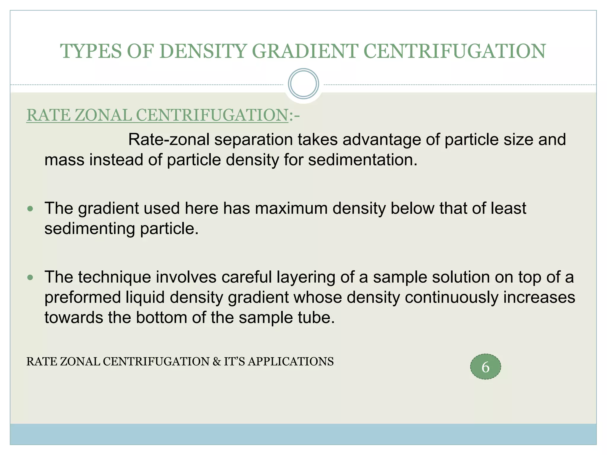 Rate zonal centrifugation and Its applications | PPTX
