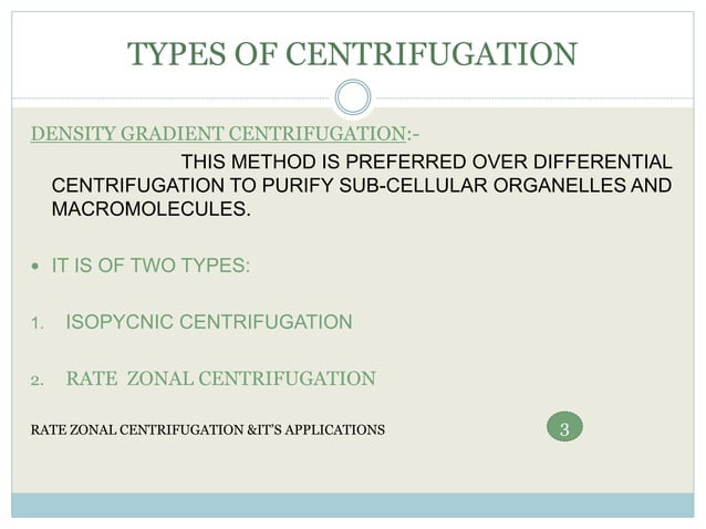 Rate zonal centrifugation and Its applications | PPTX
